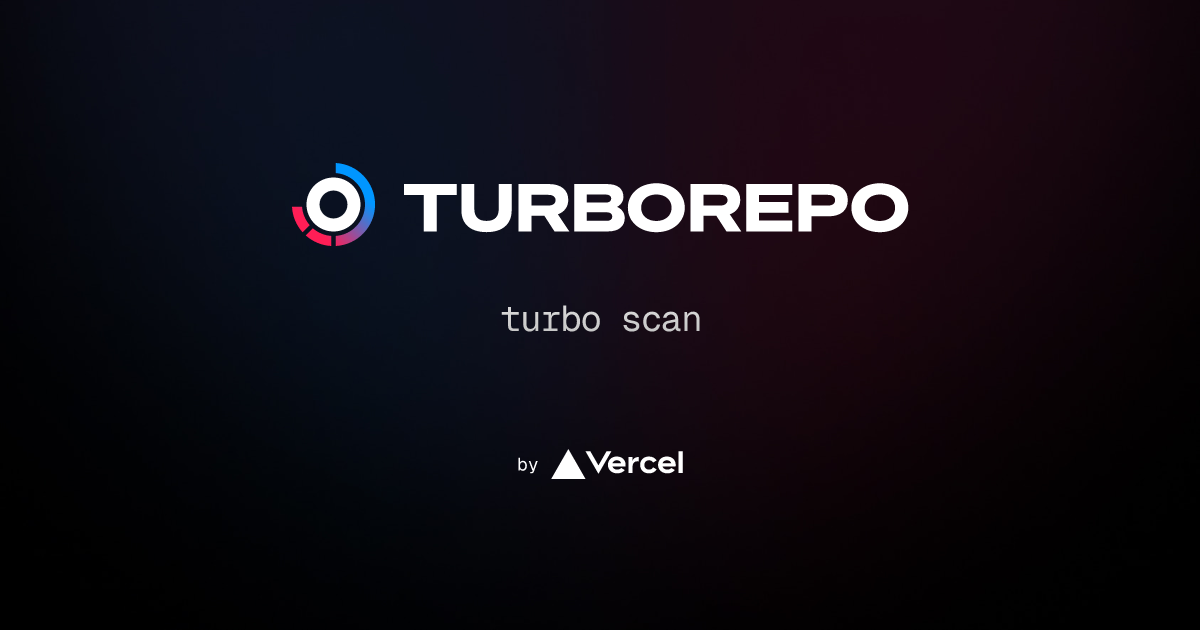turbo scan | Turborepo